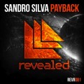 Sandro Silva “Payback” Out NOW on Revealed Recordings – raannt