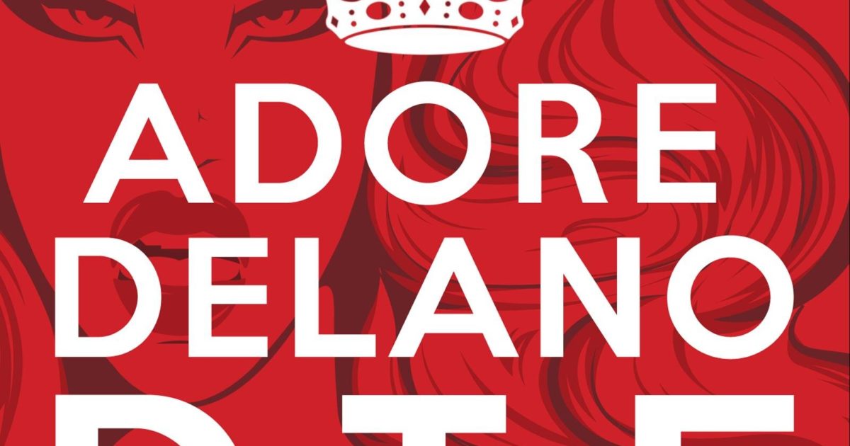 Adore Delano’s New Single “DTF”…Is Perfection! – raannt